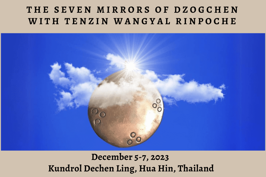The Seven Mirrors of Dzogchen | Ligmincha